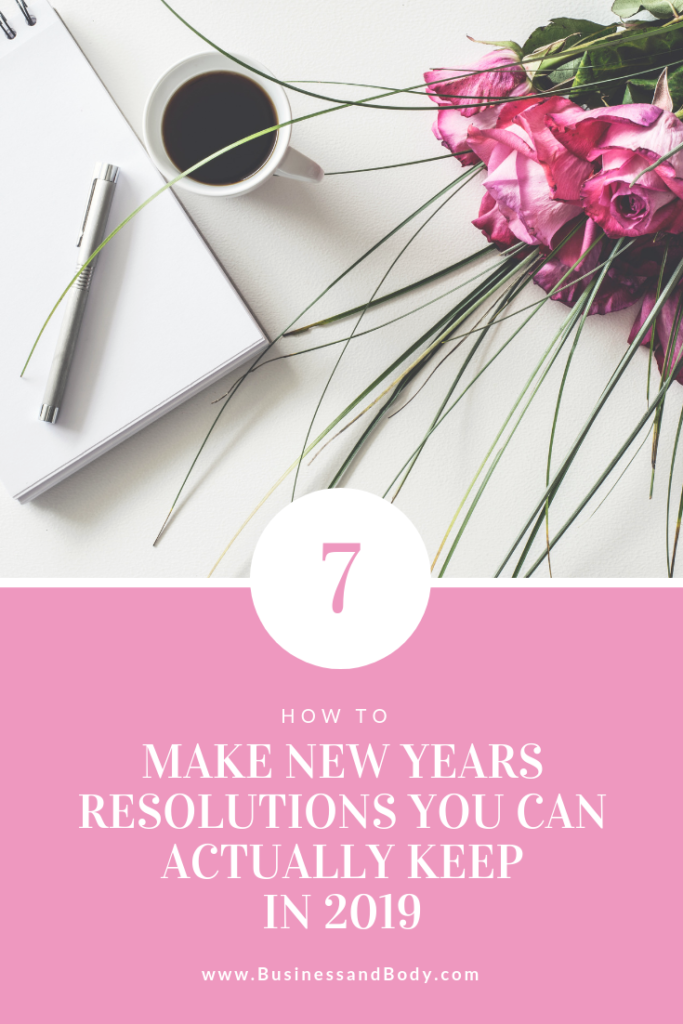 How To Make New Years Resolutions You Can Actually KEEP! - Business And ...